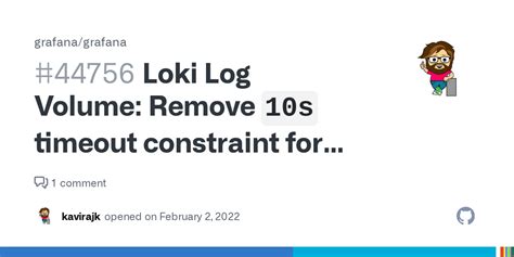 Loki Log Volume Remove `10s` Timeout Constraint For Log Volume Query