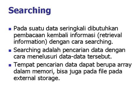 Algoritma Dan Struktur Data Searching Dan Sorting Searching