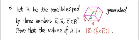 Solved Let R ﻿be The Parallelepiped By Three Vectors