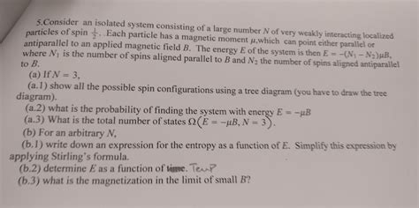 consider an isolated system consisting of a large