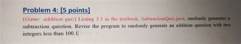 solved problem 4 [5 points] game addition quiz listing
