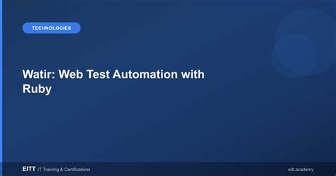 Watir Web Test Automation With Ruby — Training Eitt