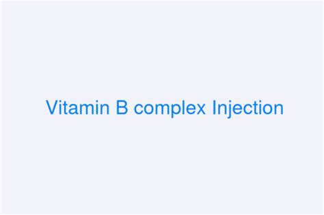 Vitamin B Injection Manufacturers Pan India Suppliers