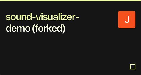 Sound Visualizer Demo Forked Codesandbox