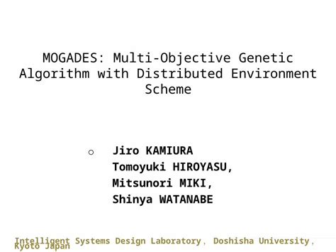Ppt Mogades Multi Objective Genetic Algorithm With Distributed