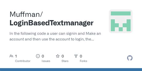 Github Muffmanloginbasedtextmanager In The Following Code A User