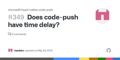 Does Code Push Have Time Delay Issue Microsoft React Native Code Push GitHub