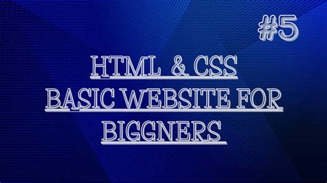 Html And Css Html And Css Basic Website For Biggners Hindi 5 Youtube