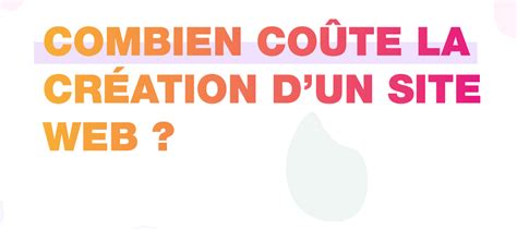 Combien Coûte La Création Dun Site Web