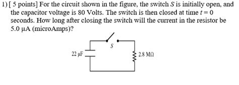 solved 1 [ 5 points] for the circuit shown in the figure