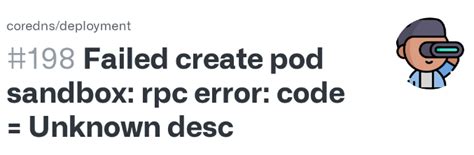 Kubernetes On Premise Failed To Create Sandbox