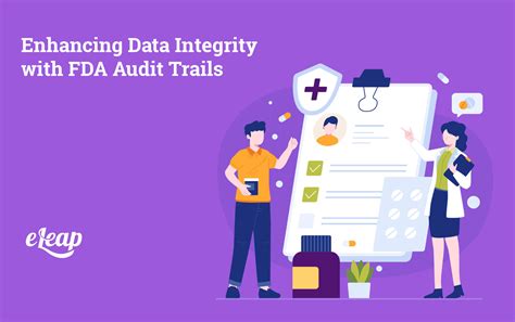Enhancing Data Integrity With Fda Audit Trails Eleap®