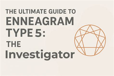 The Ultimate Guide To Enneagram Type 5 The Investigator