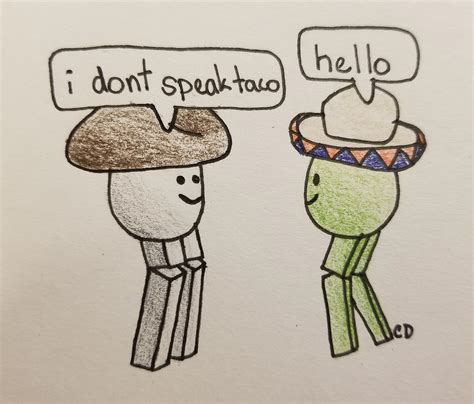 I Dont Speak Taco Art Pt2 Rgocommitdie