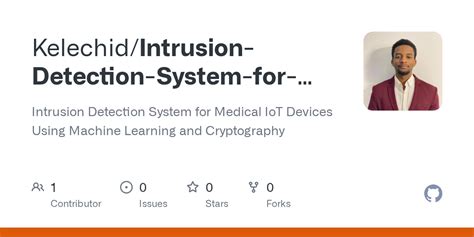Github Kelechidintrusion Detection System For Medical Iot Devices Intrusion Detection System Github Kelechidintrusion Detection System For Medical Iot Devices Intrusion Detection System