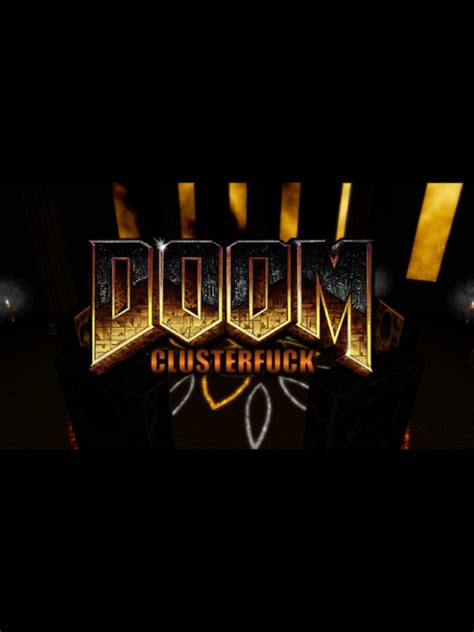 Complex Doom Clusterfuck Stash Games Tracker