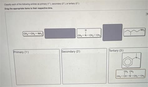 solved classily each of the following amines as primary