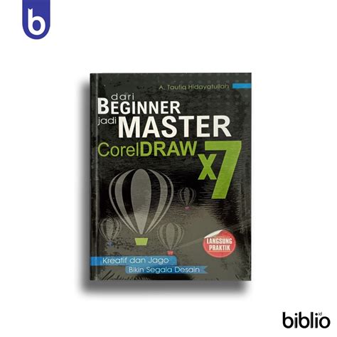 Book From Beginner To Master Coreldraw X7 Original Sc Shopee Malaysia