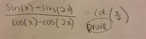 Solved Can Someone Prove This Using Trig Identities And Show Chegg