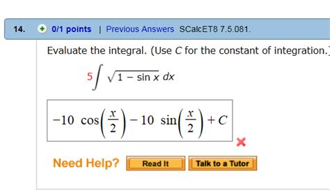Solved Evaluate The Integral Use C For The Constant Of
