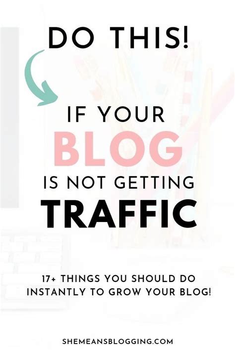 17 Reasons Why Your Blog Is Not Getting Traffic 7 Is Surprising Boost Blog Traffic Blog