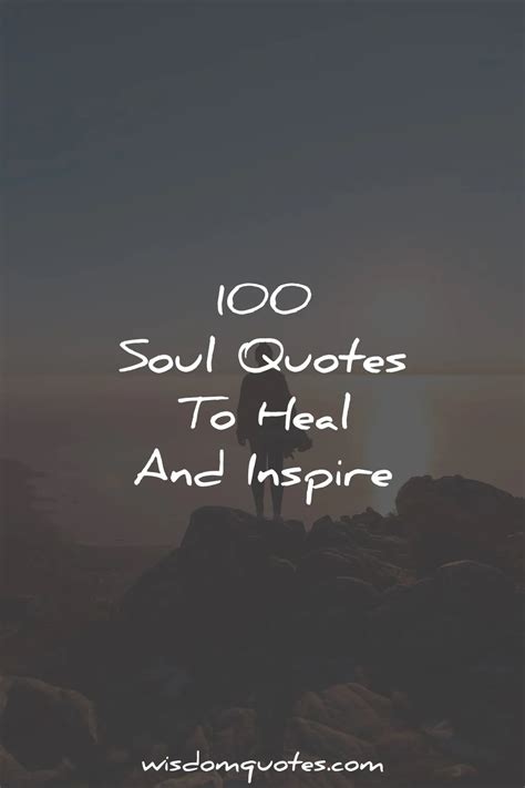 100 Soul Quotes To Heal And Inspire