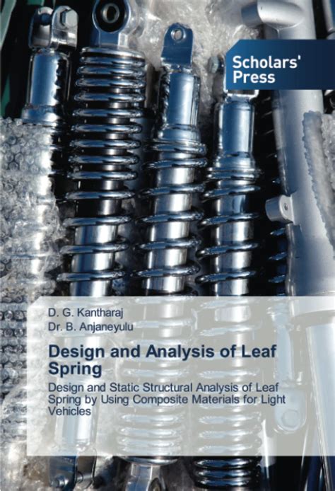 Design And Analysis Of Leaf Spring Design And Static Structural Desertcart Brunei