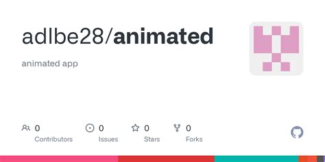 GitHub Adlbe Animated Animated App