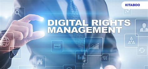 Latest Trends In Digital Rights Management Kitaboo