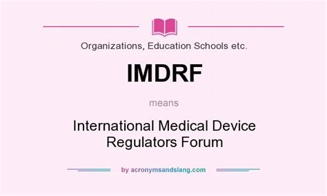 What Does IMDRF Mean Definition Of IMDRF IMDRF Stands For International Medical Device