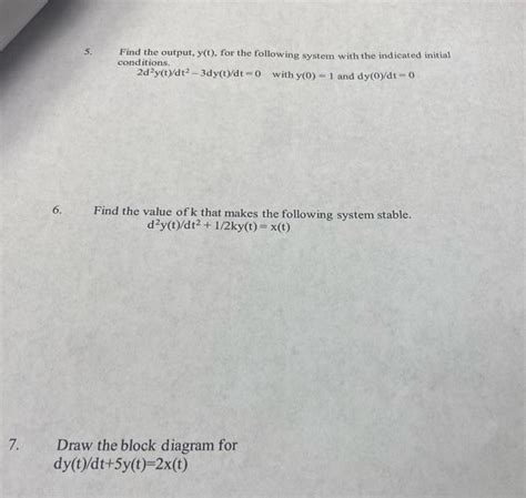 solved 5 find the output y t for the following system
