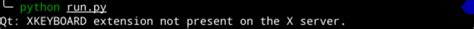 Xkeyboard Extension Not Present On The X Server · Issue 1540 · Vnpy