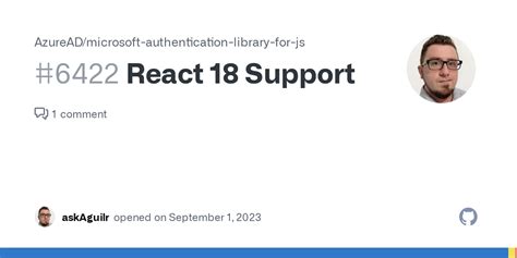 React 18 Support · Issue 6422 · Azureadmicrosoft Authentication