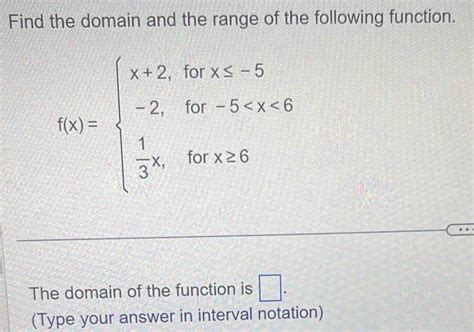 solved find the domain and the range of the following function f x