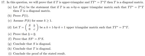 Solved 17 In This Question We Will Prove That If T Is