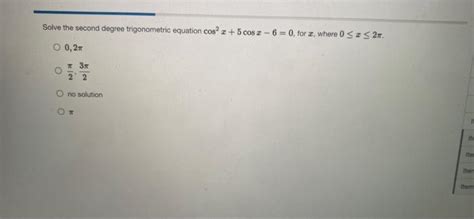 Solved Solve The Second Degree Trigonometric Equation Cosº 2