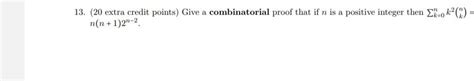 Solved 13 20 Extra Credit Points Give A Combinatorial