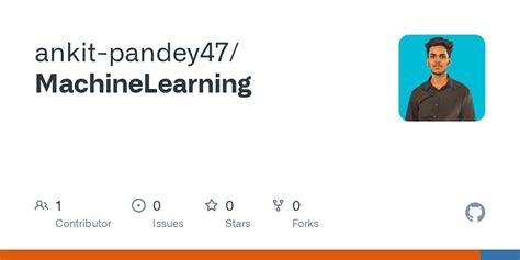 GitHub Ankit Pandey MachineLearning