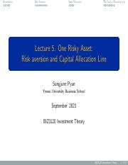 Lec 5 One risky asset.pdf - Introduction Risk Aversion Asset Allocation The Capital Allocation ...