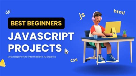 10 Best JavaScript Projects For Beginners With Source Codes