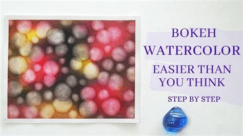 Learn To Draw Bokeh In Watercolor Watercolor For Beginner Bokeh