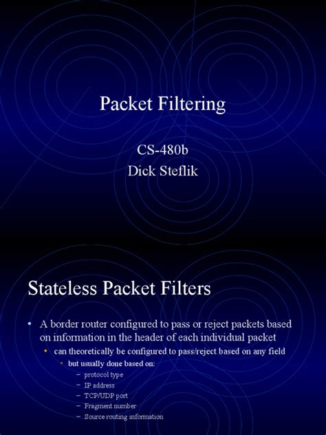 Packet Filtering Cs 480b Dick Steflik Pdf Port Computer