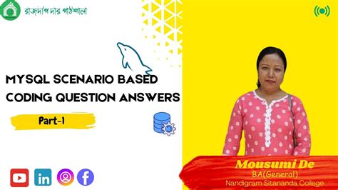 Mysql Scenario Based Coding Question Answers Part 1 By Mousumi De Youtube