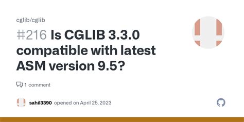 is cglib 3 3 0 compatible with latest asm version 9 5 · issue 216