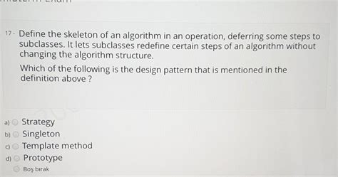 Solved 17 Define The Skeleton Of An Algorithm In An