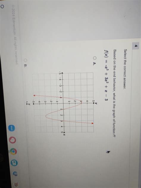 4 Select The Correct Answer Based On The End Behavior What Is The Graph