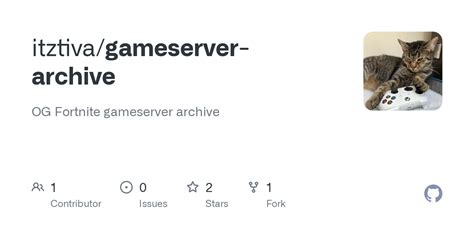 GitHub Itztiva Gameserver Archive OG Fortnite Gameserver Archive