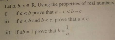 solved let a b c∈ r using the properties of real numbers if a