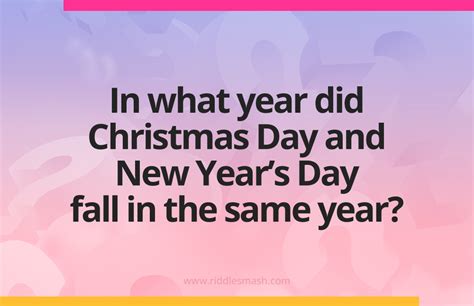 What Comes Once In A Year Twice In A Week Riddle