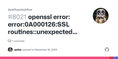 openssl error: error:0A000126:SSL routines::unexpected eof while reading · Issue #8021 ...